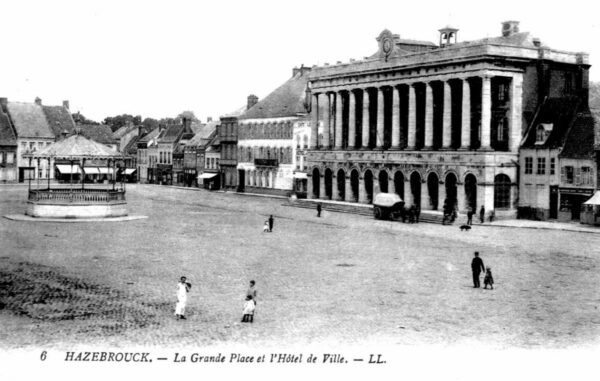 Hazebrouck – La Grand Place et l’Hôtel de ville – Westhoekpedia